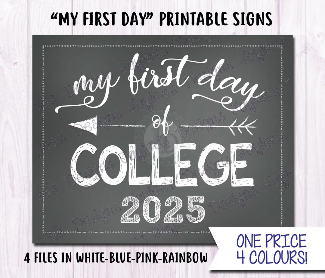 First Day of COLLEGE - 2025 - 4 Colour Choices! Chalkboard Sign Print ...