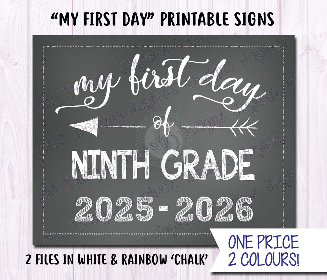 First Day of NINTH GRADE - 2025-2026 - 2 Colour Choices! Chalkboard ...