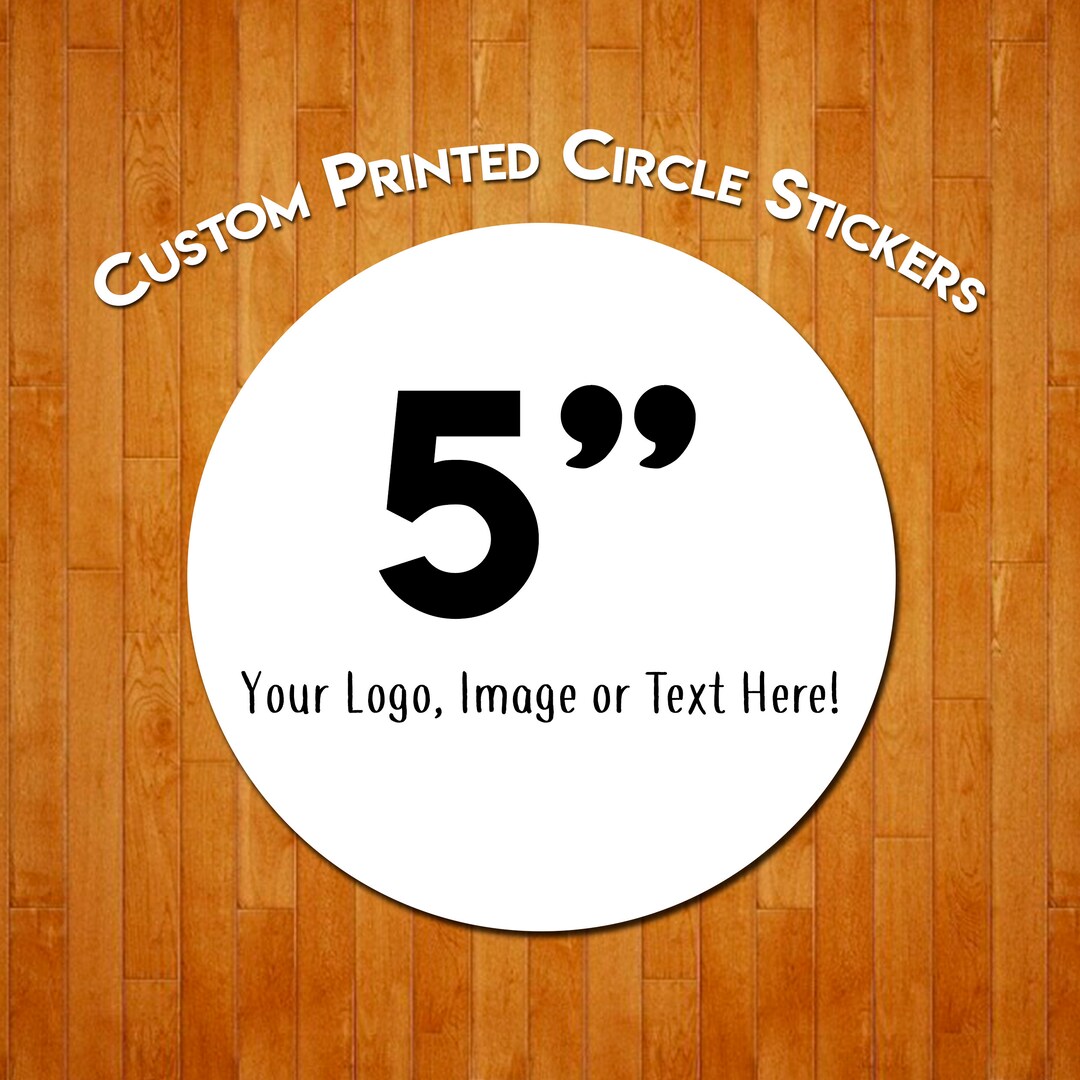 Custom Printed Circle Stickers, Glossy Labels, 5 Inch - Etsy