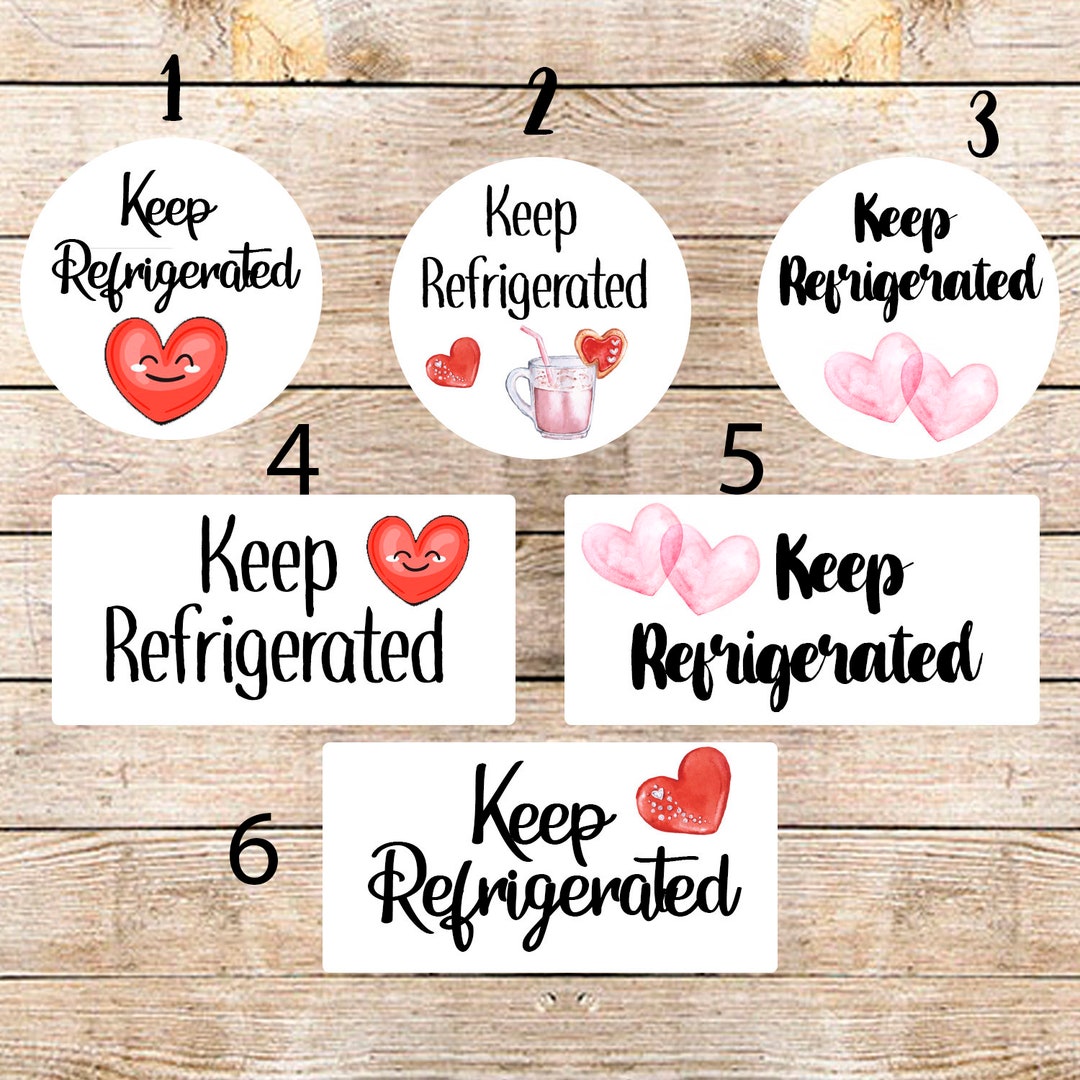 Keep Refrigerated Stickers, Keep Refrigerated Labels, Cooking Labels ...