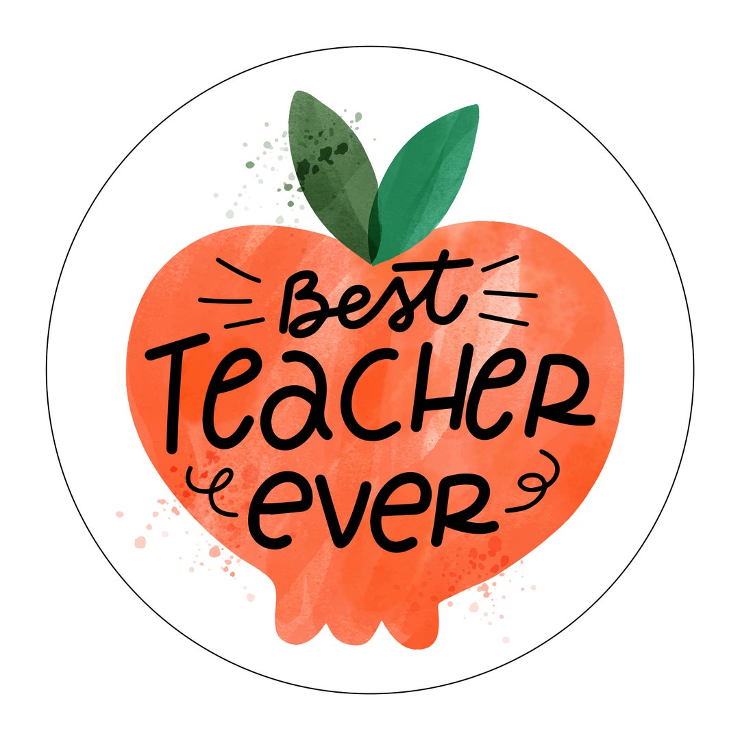 Teacher Appreciation Labels, Teacher, Teacher Labels, BEST TEACHER ...