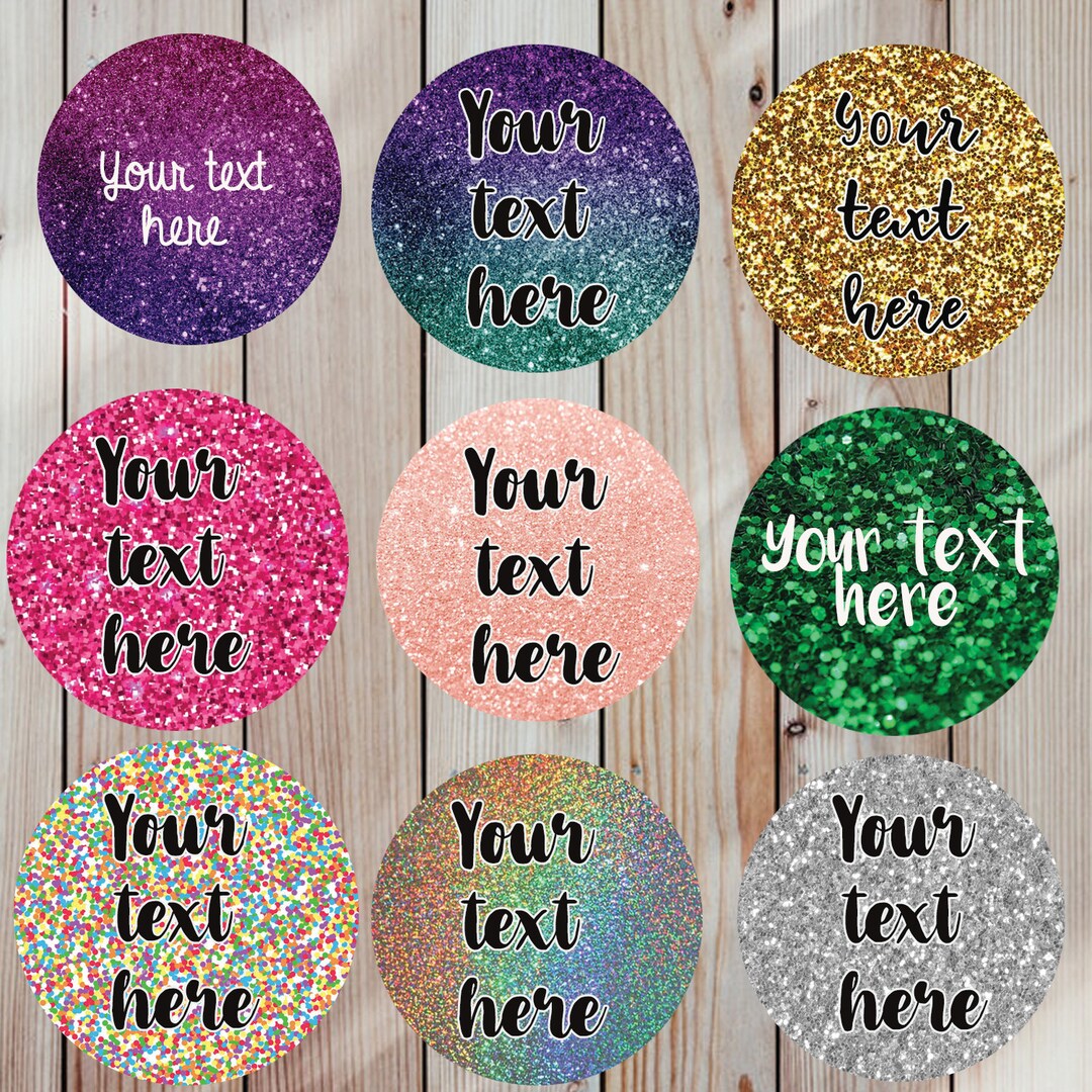 Circle Glitter Labels , Custom Glitter Stickers ,NOT REAL GLITTER ...