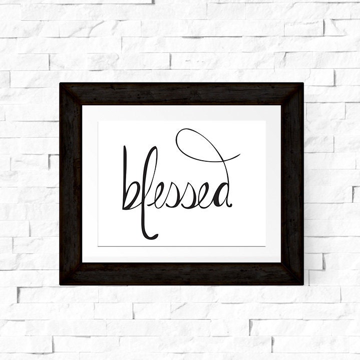 Blessed 10x8 Printable - Etsy