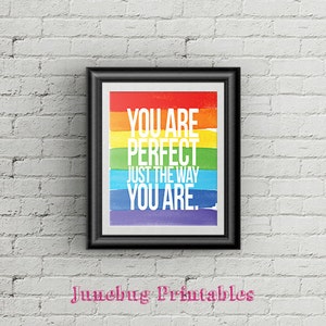 Rainbow Printable Wall Art, Inspirational Quote, Perfect Just the Way ...