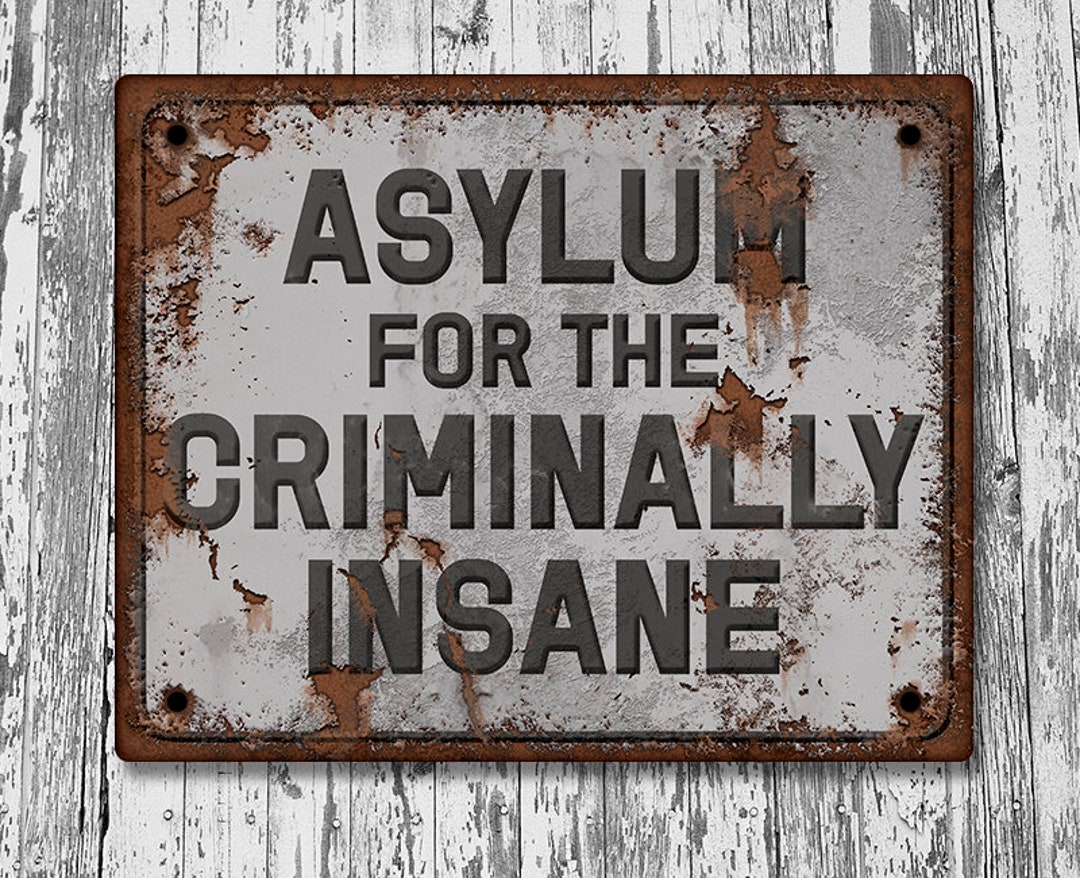 Printable Halloween Asylum Decor, Vintage Criminally Insane Decoration ...