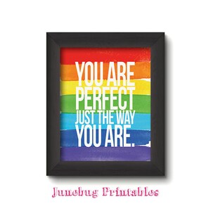 Rainbow Printable Wall Art, Inspirational Quote, Perfect Just the Way ...