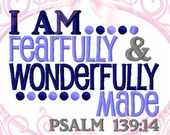 Fearfully and Wonderfully Made Psalm 139:14 Embroidery Design - Etsy
