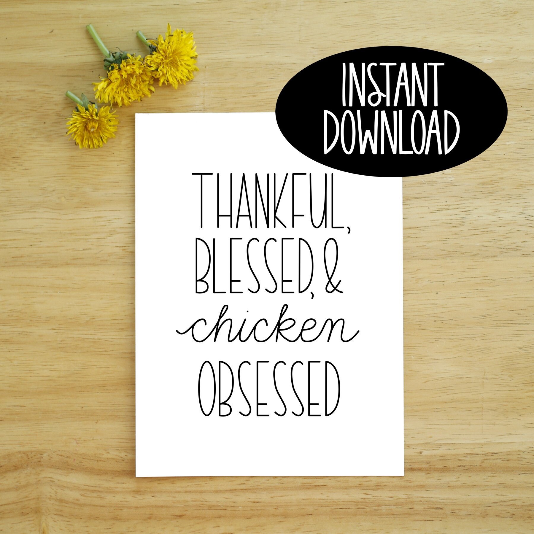 Thankful, Blessed, & Chicken Obsessed Printable - Etsy