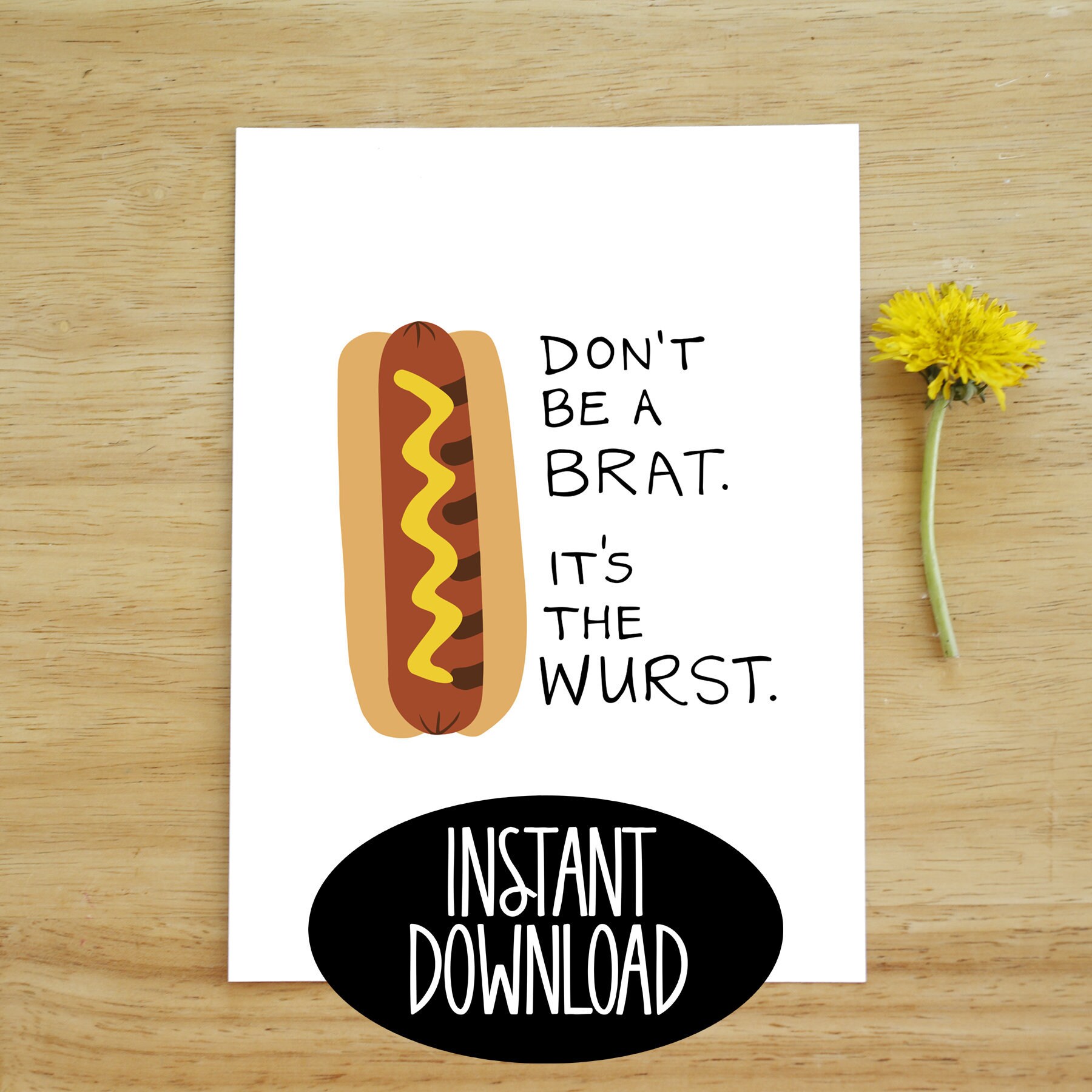 Don't Be a Brat Printable - Etsy