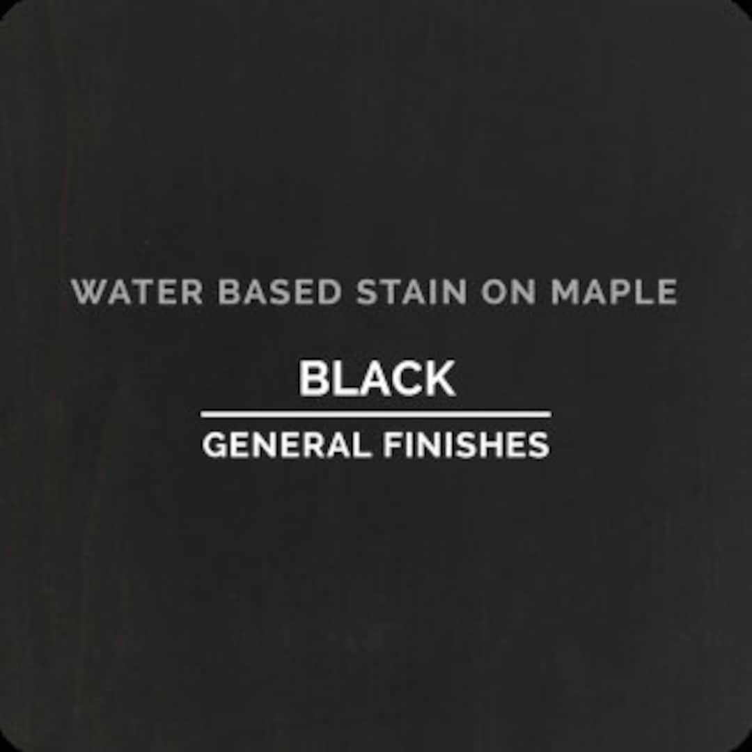 Black Water Based Stain - General Finishes - FREE SHIPPING ELIGIBLE - Etsy