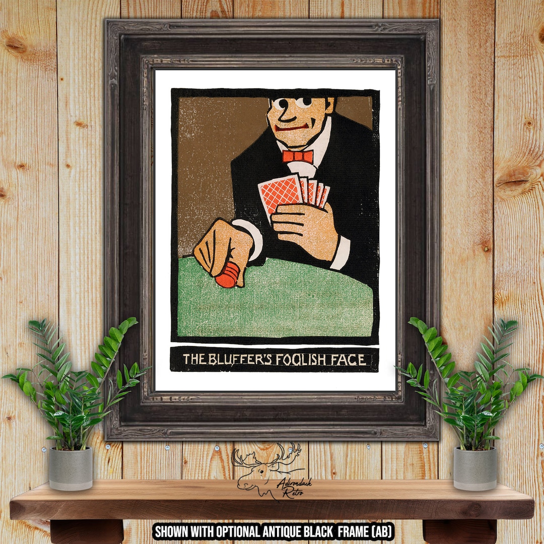 The Bluffer's Foolish Face by Frank Holme Fine Art Poker Rubaiyat Print ...