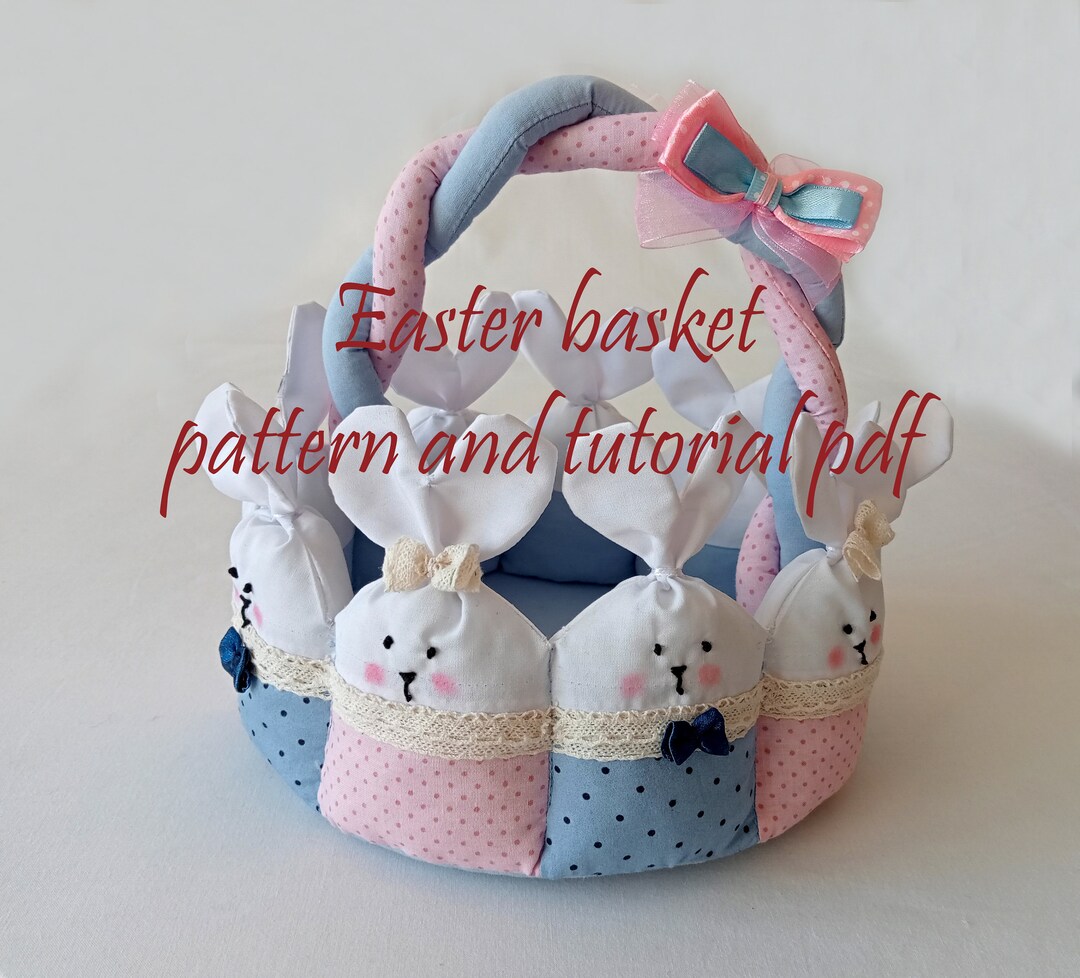 Easter Basket, Easter Basket With Bunnies Pdf, Textile Easter Basket ...