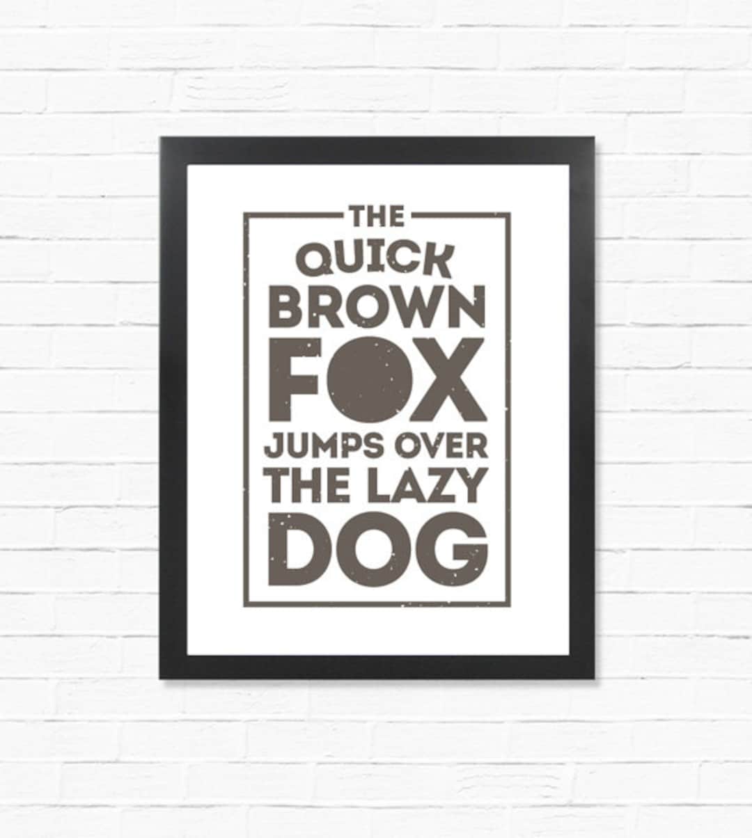 The Quick Brown Fox - Digital Print - Word Poster - Downloadable Poster ...