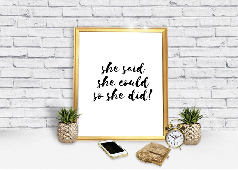 She Said She Could so She Did Poster - Quote Poster - Minimal Poster ...