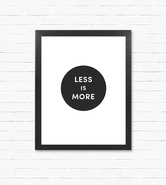 Less is More Poster Design Principle Poster Digital Print | Etsy