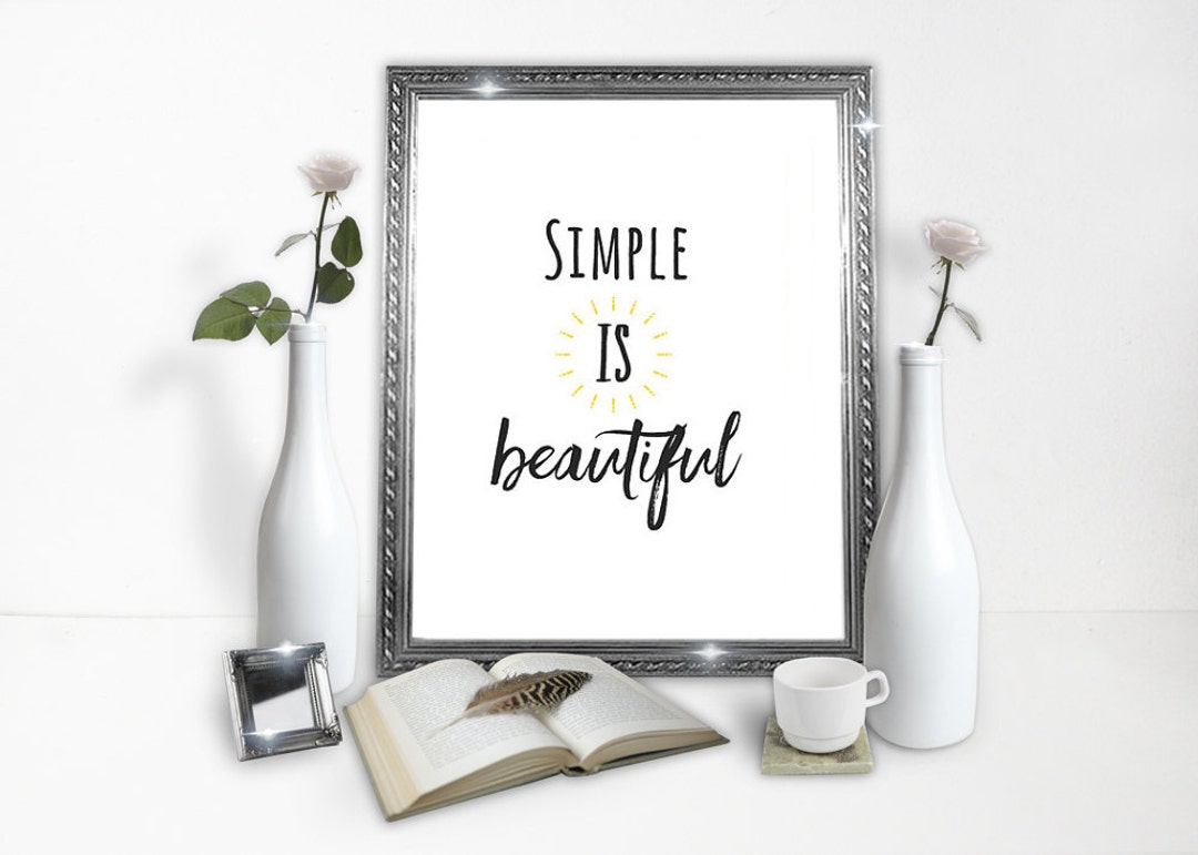 Simple is Beautiful - Digital Print - Quote Poster - Downloadable ...