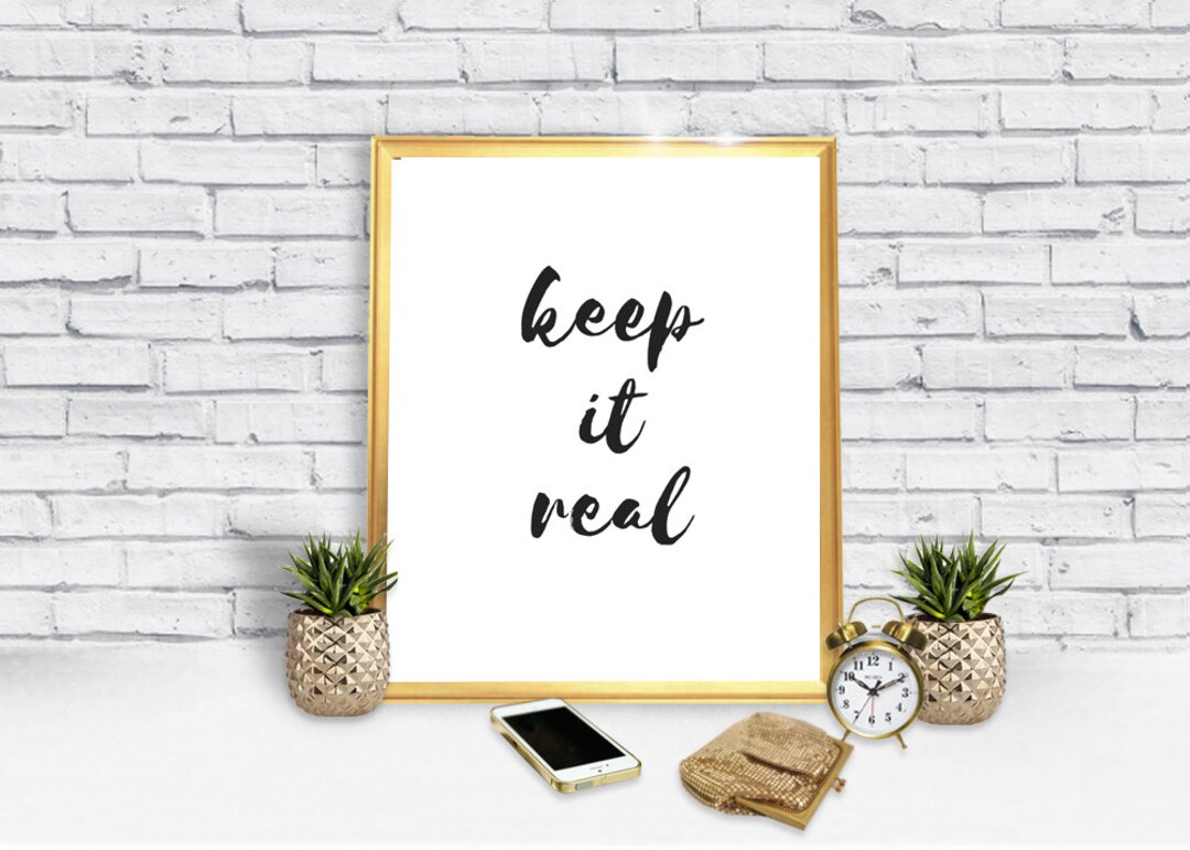 Keep It Real Poster - Quote Poster - Trendy - Printable Poster - Wall ...