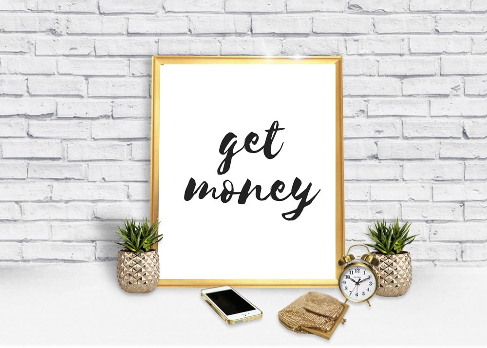 Get Money Poster - Get Money Printable - Word Poster - Digital Art ...