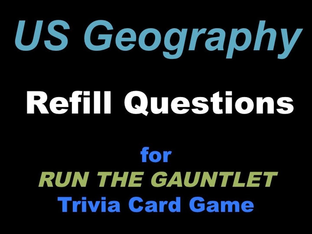 Printable US Geography Trivia Cards, Refill Set for Run the Gauntlet ...