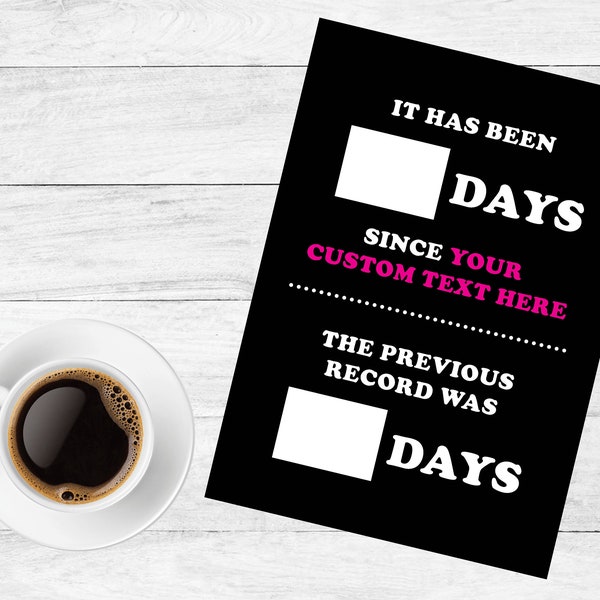 Custom Days Since Sign - Etsy