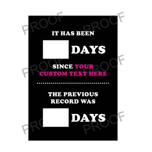 5x7 Custom Record Sign, DIY Printable, DIGITAL Download, Days Since ...