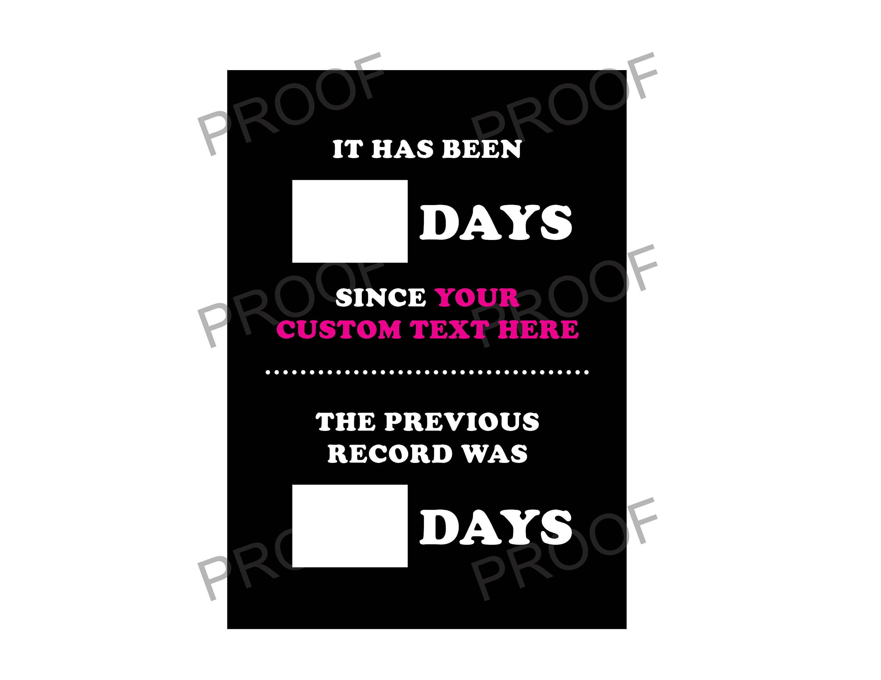 5x7 Custom Record Sign, DIY Printable, DIGITAL Download, Days Since ...
