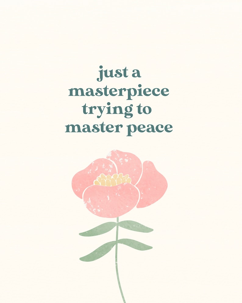Just a Masterpiece Trying to Master Peace - Etsy