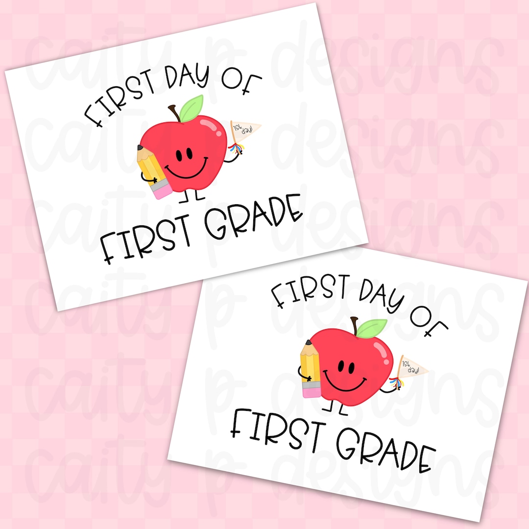 First Day of First Grade Sign- First Day Pics, Back to School, Photo Op ...