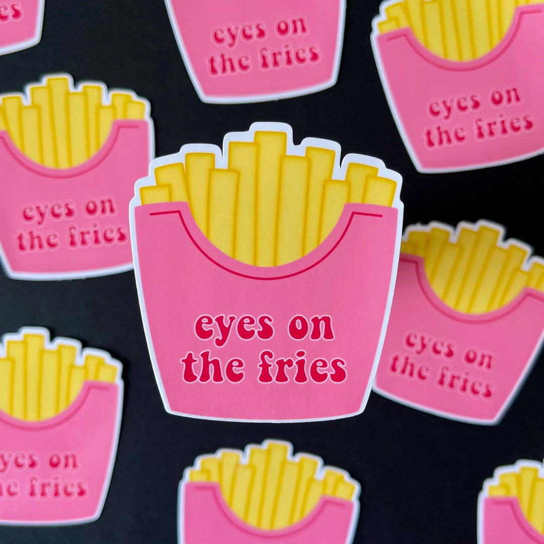 Eyes on the Fries Sticker | French Fries | Laptop Sticker | Water ...