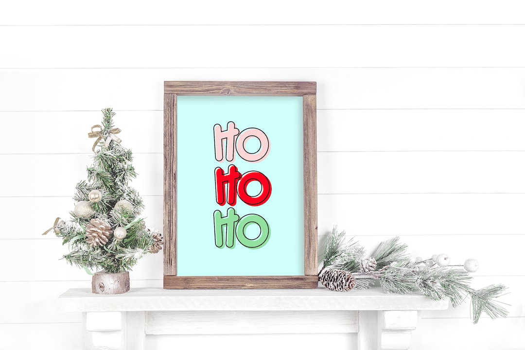 Ho Ho Ho Printable| Christmas Printable | Christmas Decor - Etsy