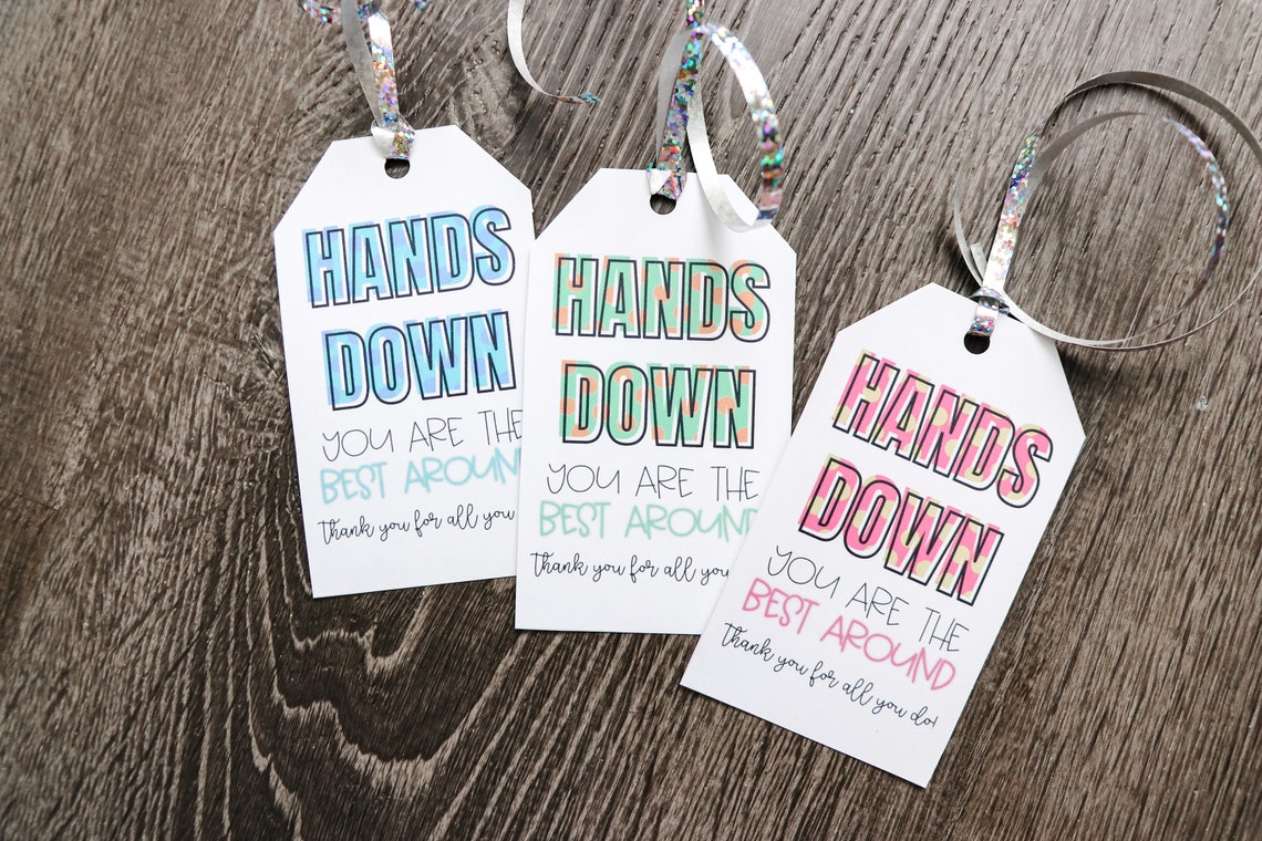 Hands Down You're the Best Around Teacher Appreciation | Etsy