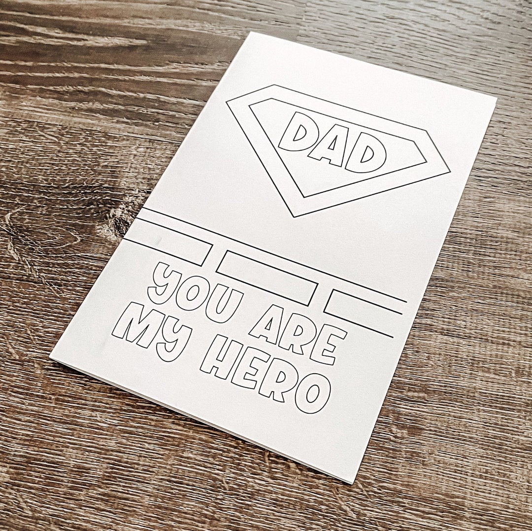 Dad, You're My Hero | Fathers Day Card | Printable | Activity | Kids ...