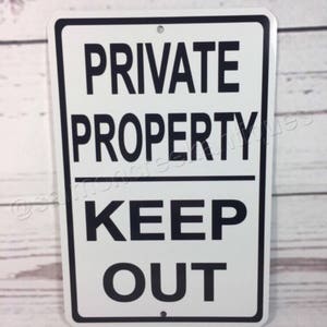 Private Property Keep Out Metal Sign NEW - (3 Sizes Available) - Etsy
