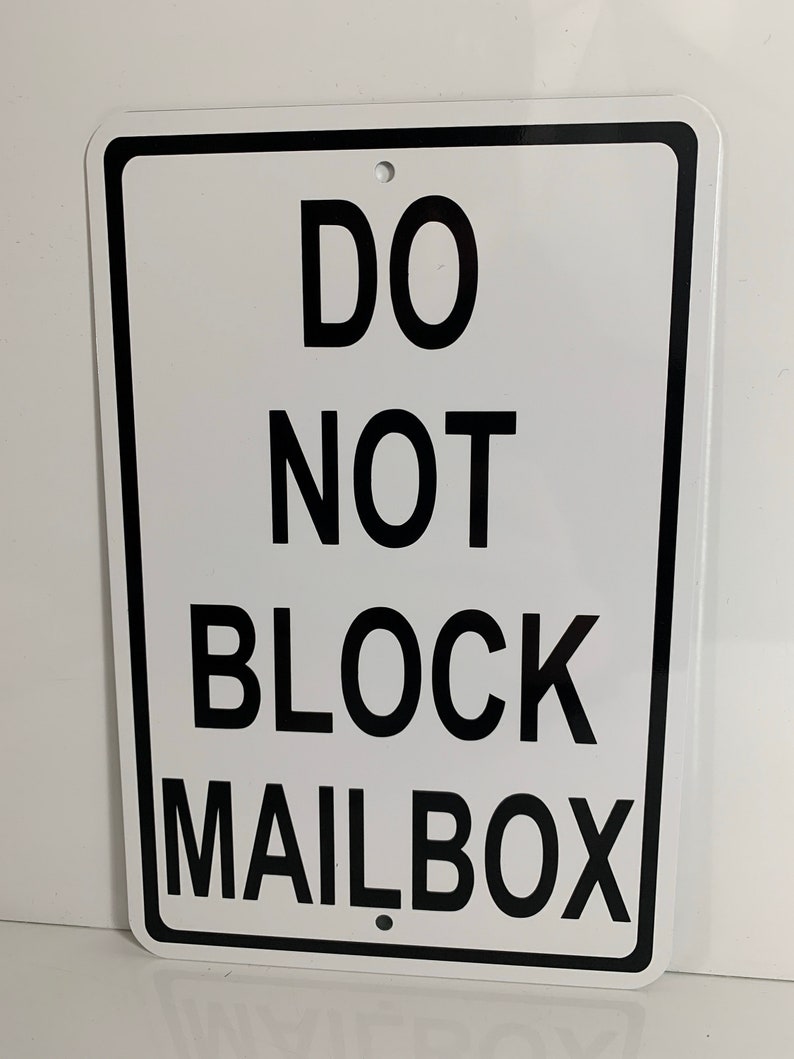 Do Not Block Mailbox Metal Street No Parking Property Sign NEW - Etsy