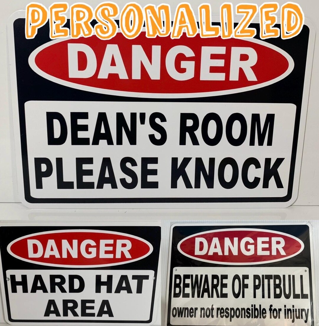 Custom DANGER Your Text Here Metal Personalized Sign! - (3 Sizes ...