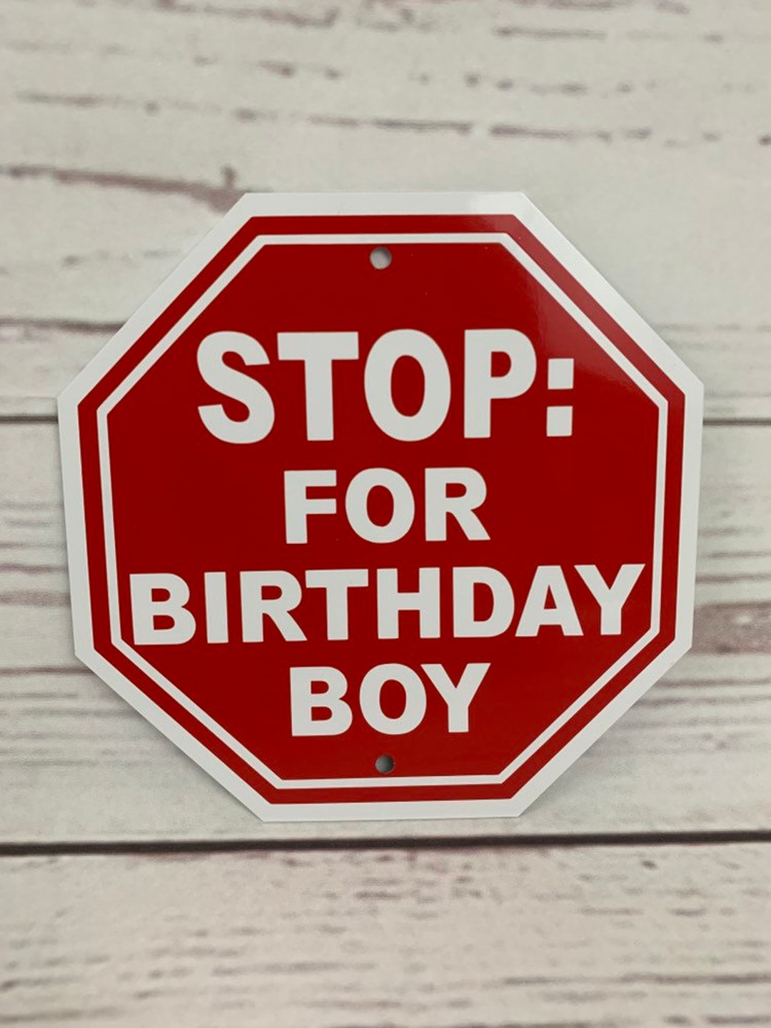 STOP for BIRTHDAY Boy Mini Metal Birthday Party Sign 6"x6" or 12"x12 ...