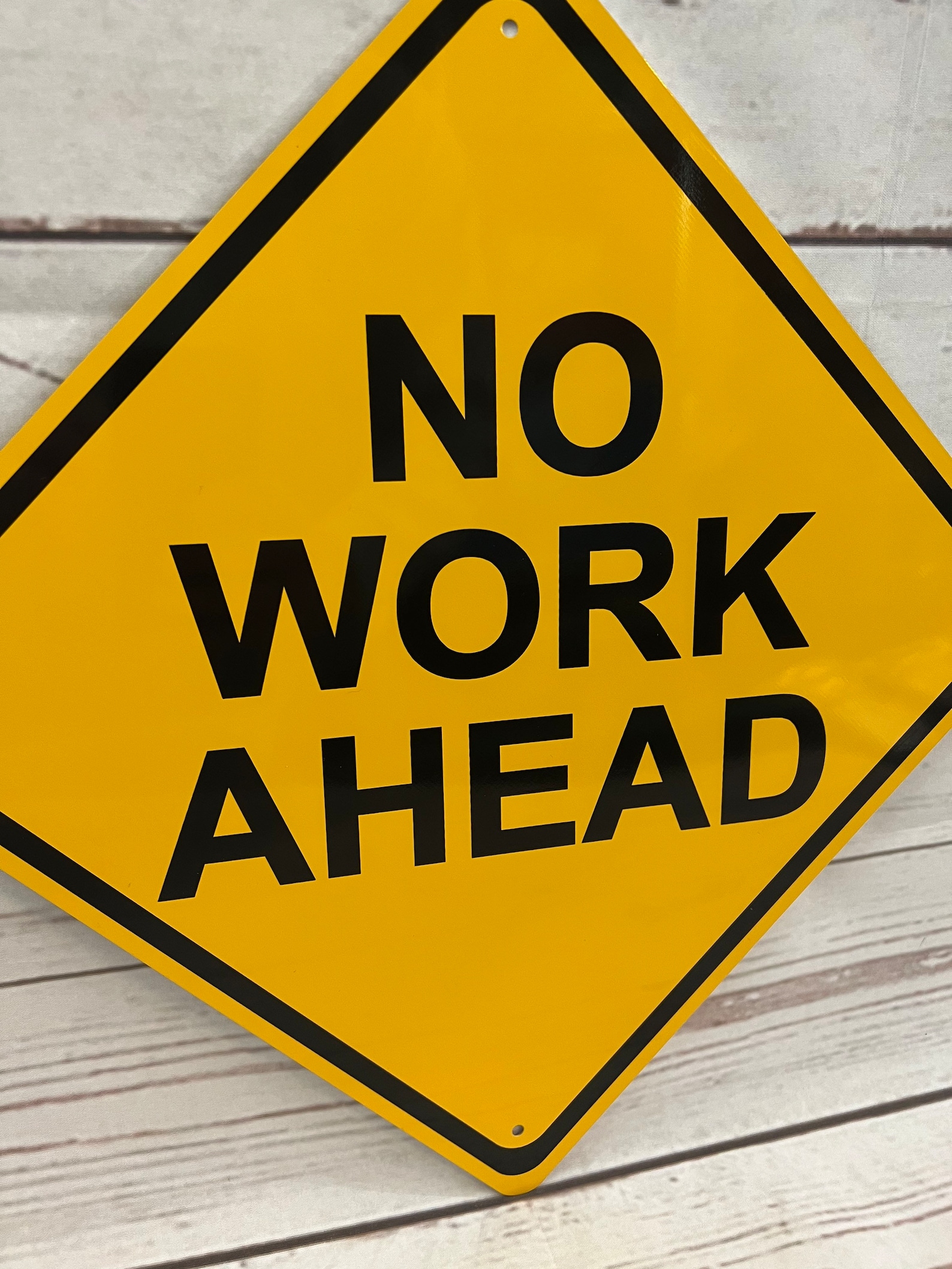 No Work Ahead Metal Sign: Funny Retirement Decor - Etsy