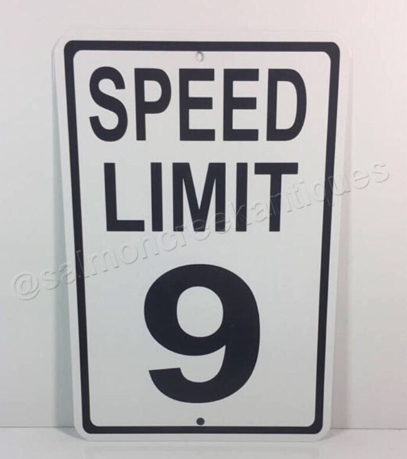 Speed Limit 9 Metal Street Traffic Sign NEW 9MPH 9th Ninth | Etsy
