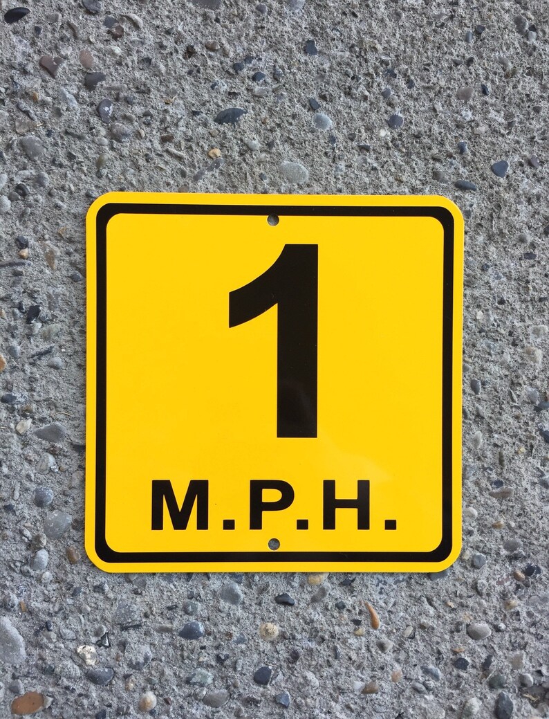 Speed Limit 1 MPH Metal Caution Street Sign 6x6 or - Etsy