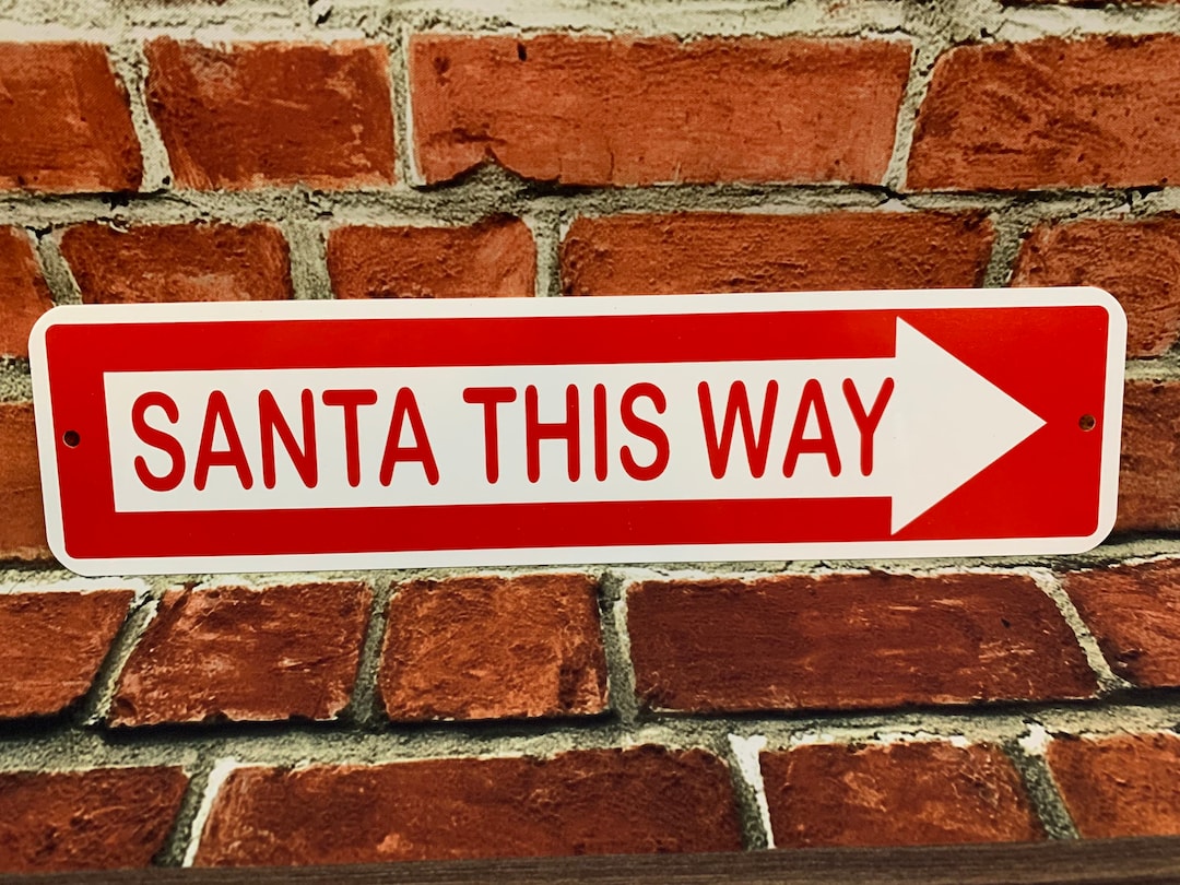 Santa This Way METAL Christmas Street Sign 3"x12" New & Handmade! - Etsy