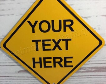Custom Caution Sign - Etsy