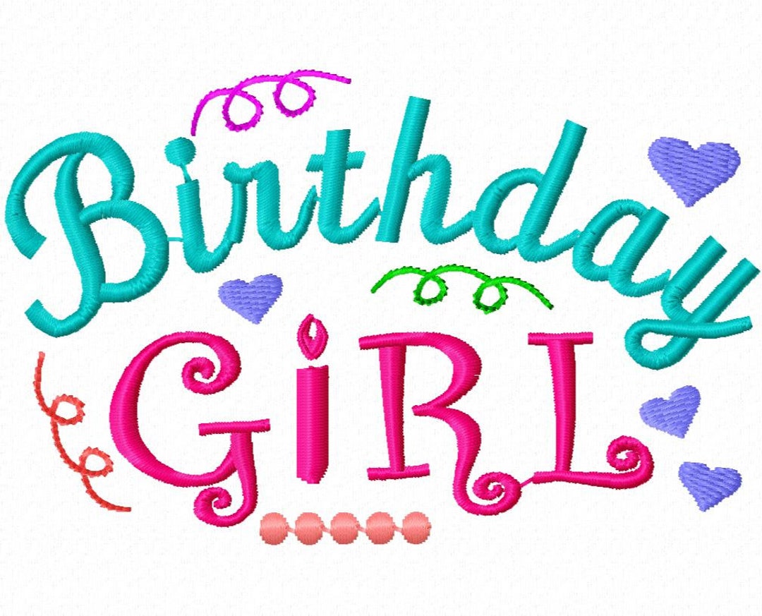 Birthday Girl Embroidery Design for Machine Embroidery, Birthday ...