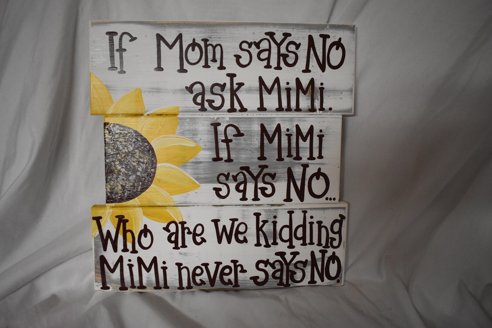 Rustic Sunflower If Mom Says No Ask Mimi is Mimi Says No...who | Etsy