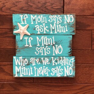 If Mom Says No Ask Mimi. Perfect Mimi Gift! - Etsy