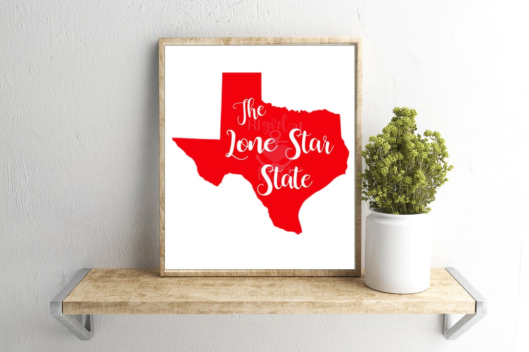Texas State Nickname - the Lone Star State - INSTANT DIGITAL DOWNLOAD ...