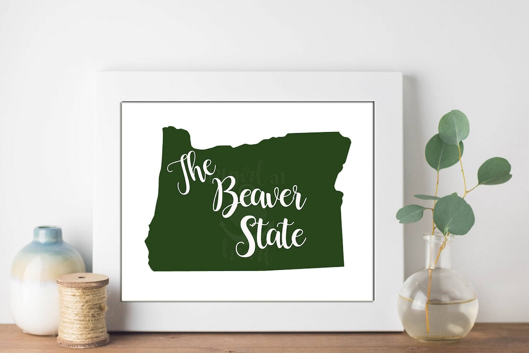 Oregon State Nickname Print – the Beaver State, Wall Art (digital ...
