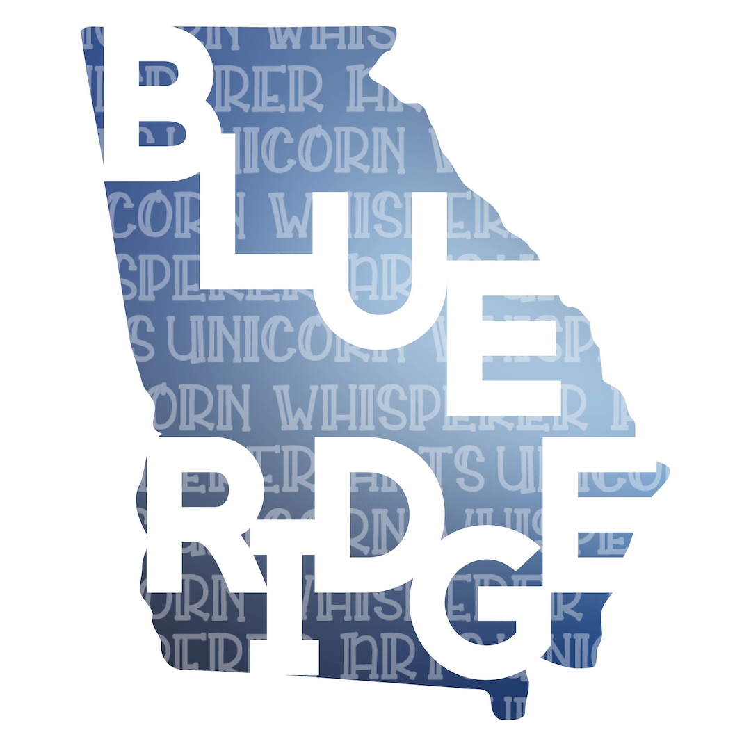 Blue Ridge Ga Zustand Umriss Georgia North Ga Berge Worte druckbare SVG ...