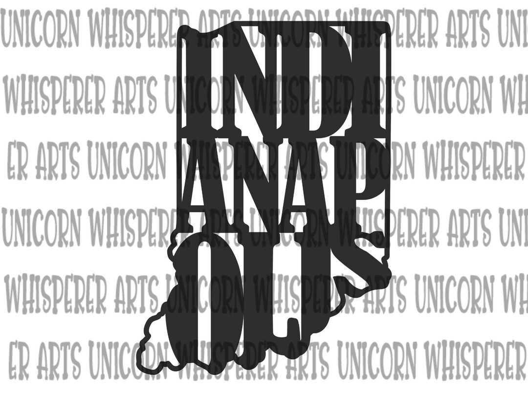 Indianapolis Indiana Word Art State Outline: SVG, Cricut, Silhouette ...