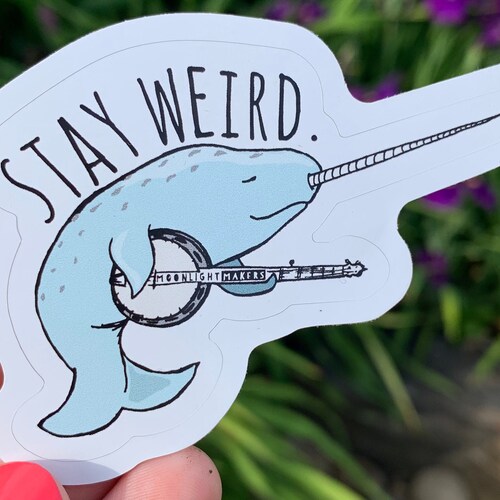 Stay Weird Sticker Die Cut Sticker Car Sticker Vinyl Bike - Etsy
