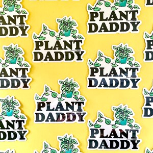 Plant Daddy, Bumper Sticker, Car Sticker, Vinyl, Bike Sticker ...